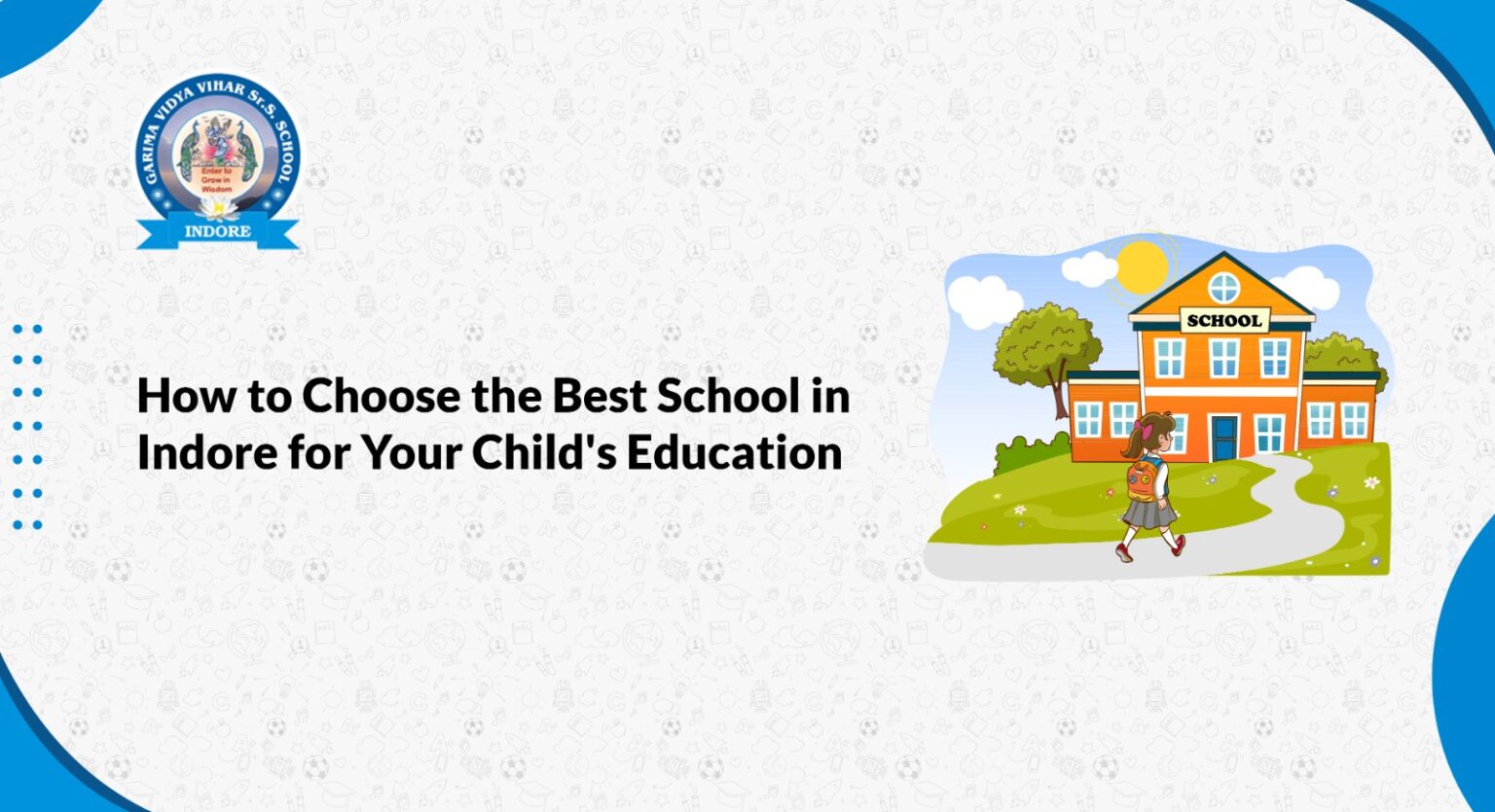 How to Choose the Best School in Indore for Your Child's Education ...