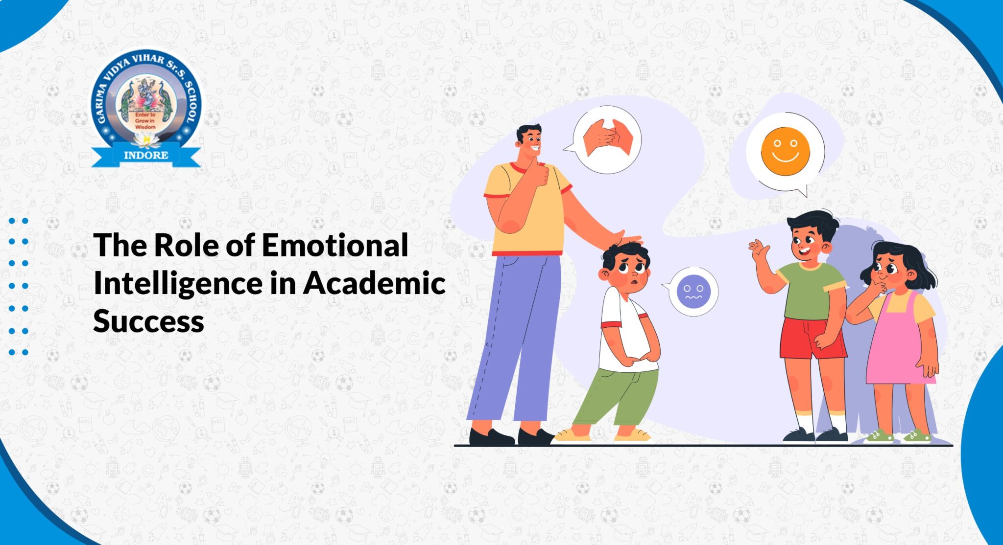The Role of Emotional Intelligence in Academic Success - Garima Vidya ...